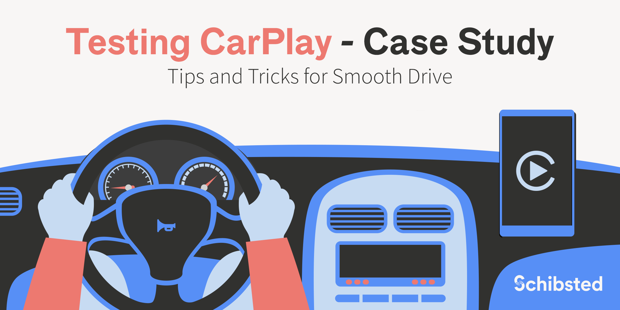 CarPlay Testing: Tips and Tricks for Smooth Drive - Schibsted and Vend ...